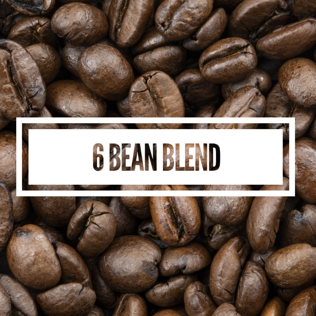 6 Bean Blend – Ranger Candy Coffee Company